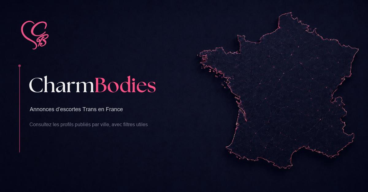 Annonce Escort Trans - Répertoire des Sexemodel Trans - Charm Bodies